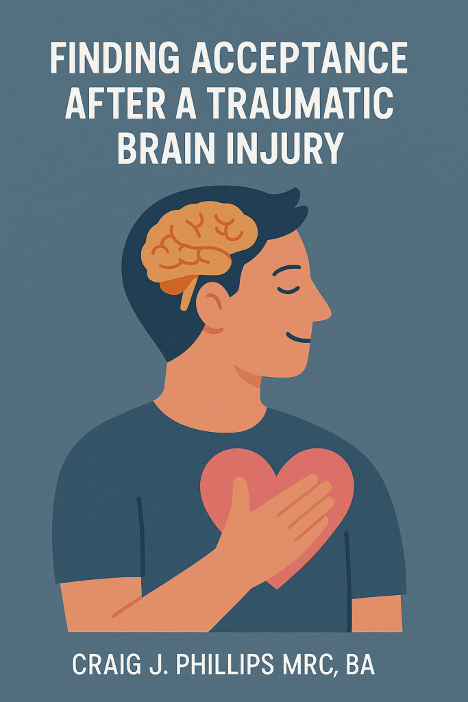 Finding Acceptance After Traumatic Brain Injury — My Journey